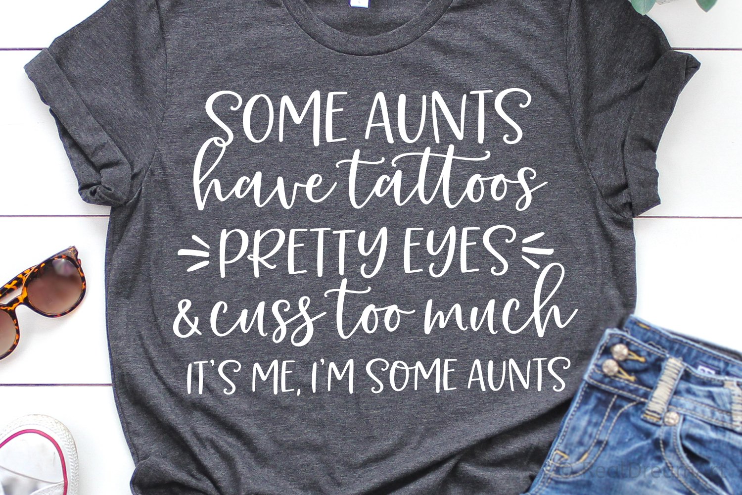 Some Aunts Have SVG, DXF, PNG, EPS (650342) | SVGs | Design Bundles
