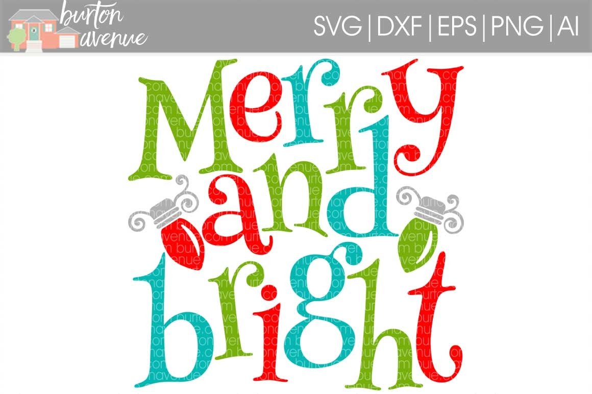 Merry and Bright cut File - SVG DXF EPS AI PNG (41277) | SVGs | Design ...