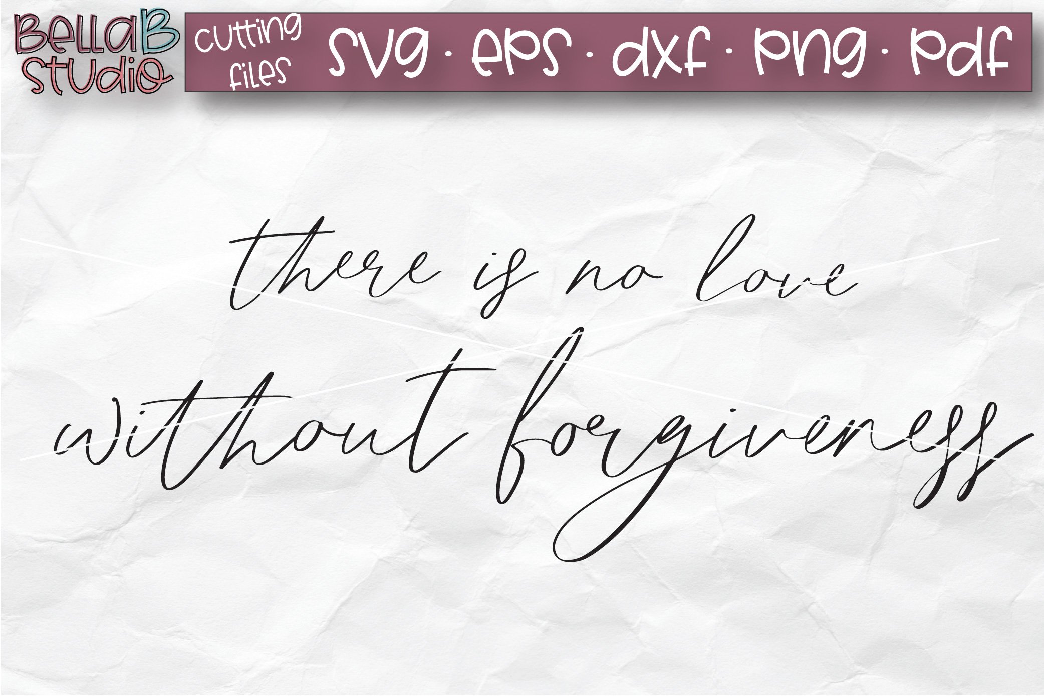 There is no love without forgiveness SVG, Christian Sign SVG (326148 ...