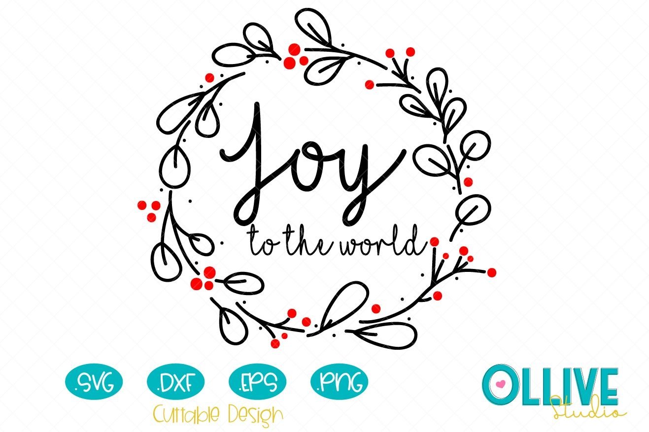 Joy to the World, Christmas Wreaths SVG (405539) | Cut Files | Design ...