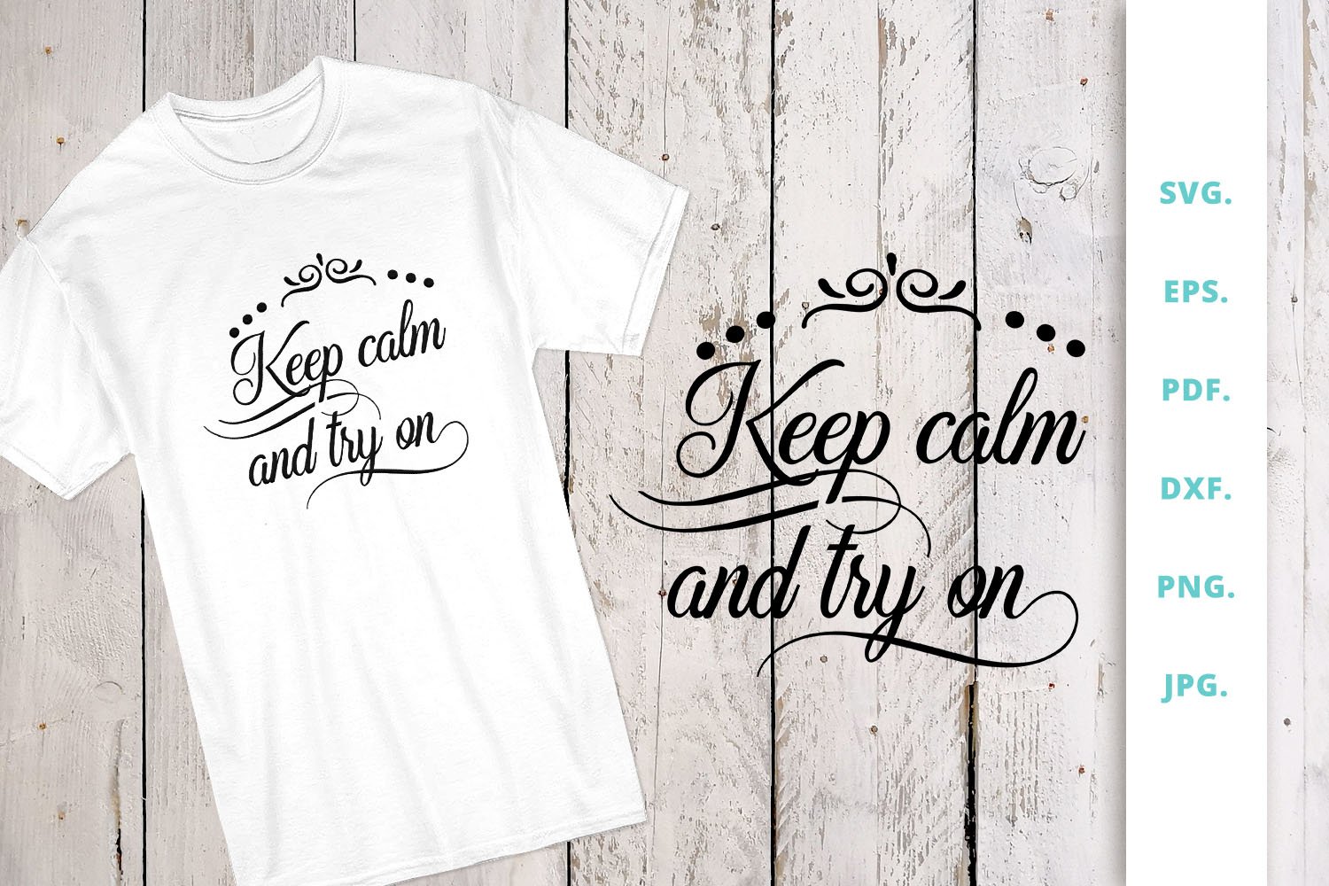 Keep calm and try on (323969) | SVGs | Design Bundles
