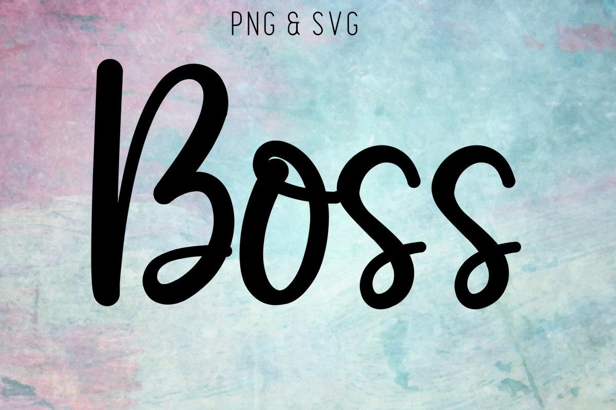Boss SVG and Sublimation PNG (1396691) | SVGs | Design Bundles