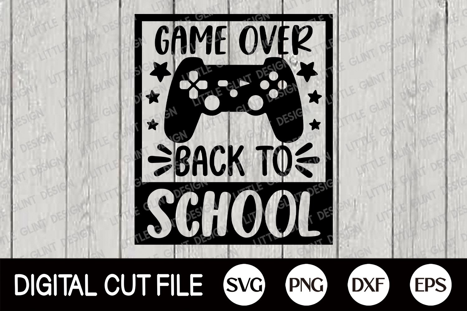 Game Over Back to School SVG, First Day of School Shirt (1466164 ...