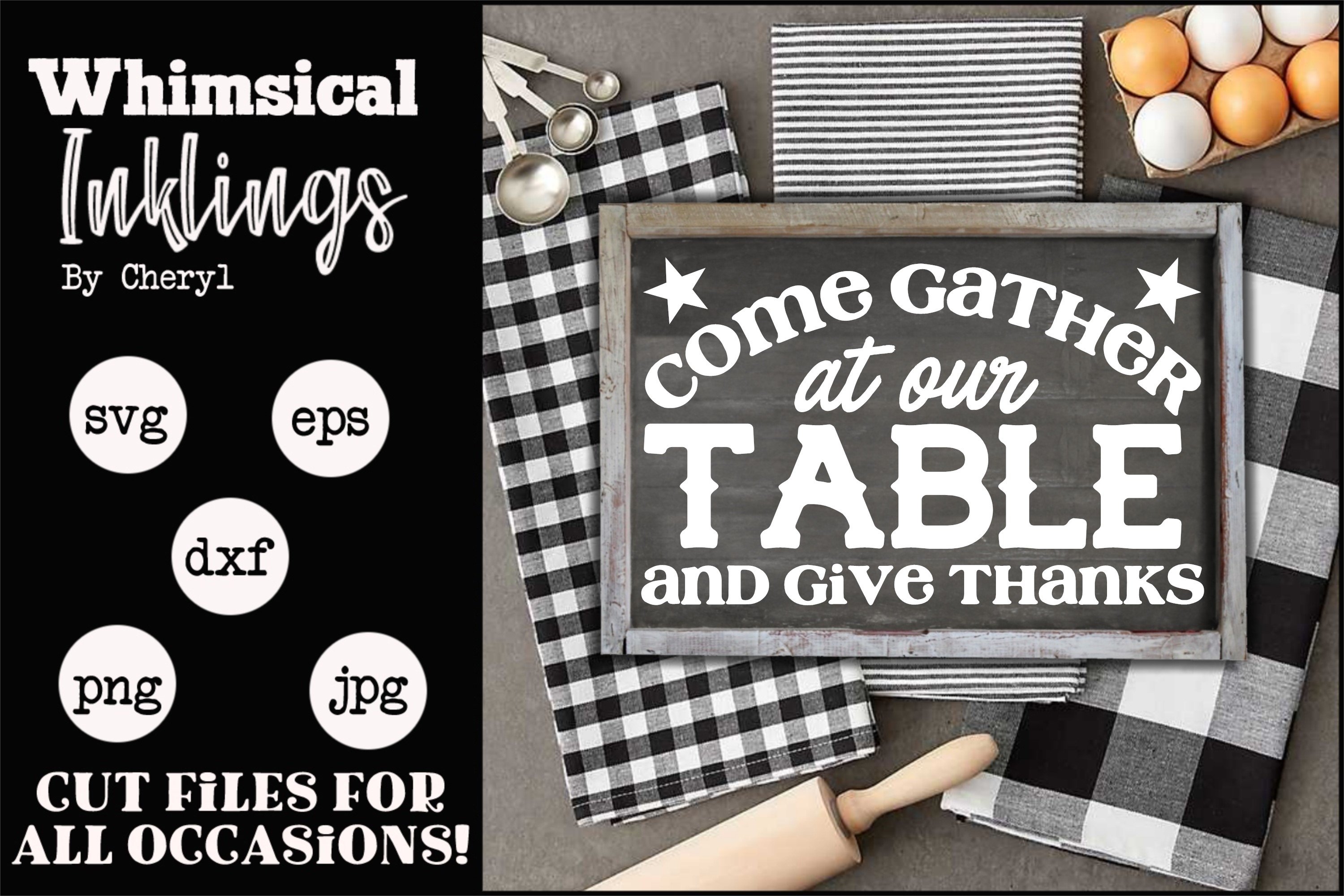 Come Gather At Our Table SVG (988000) | Cut Files | Design Bundles