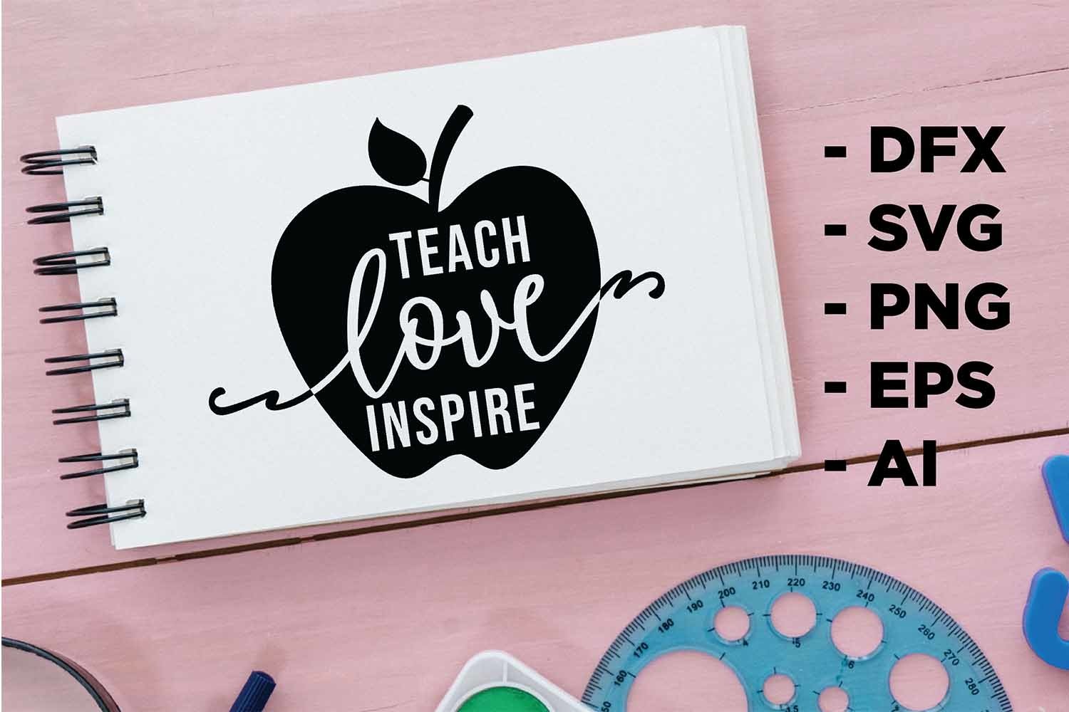 Teach Love Inspire Printable (356492) | Printables | Design Bundles
