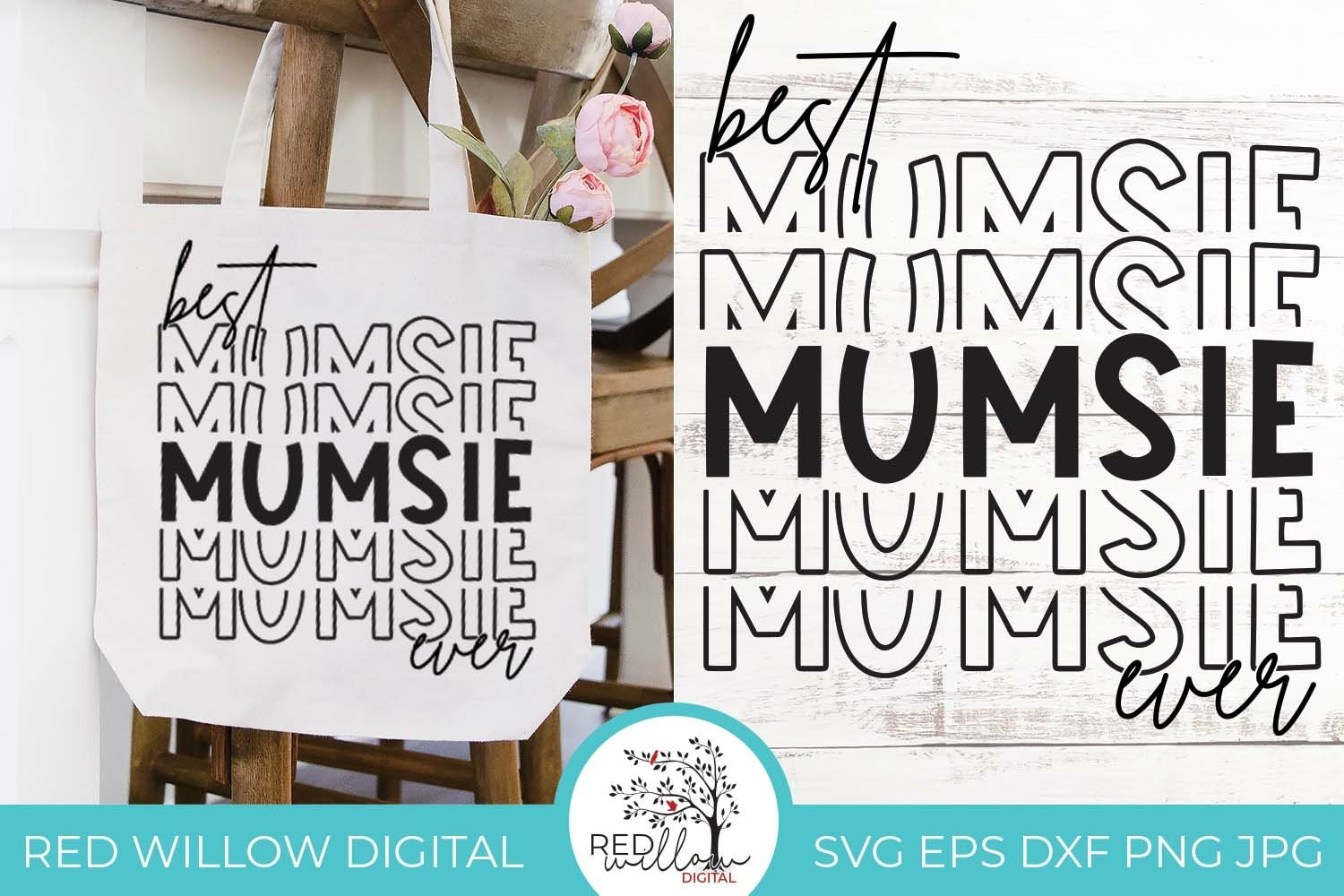 Best Mumsie Ever | Mum Life Shirt SVG