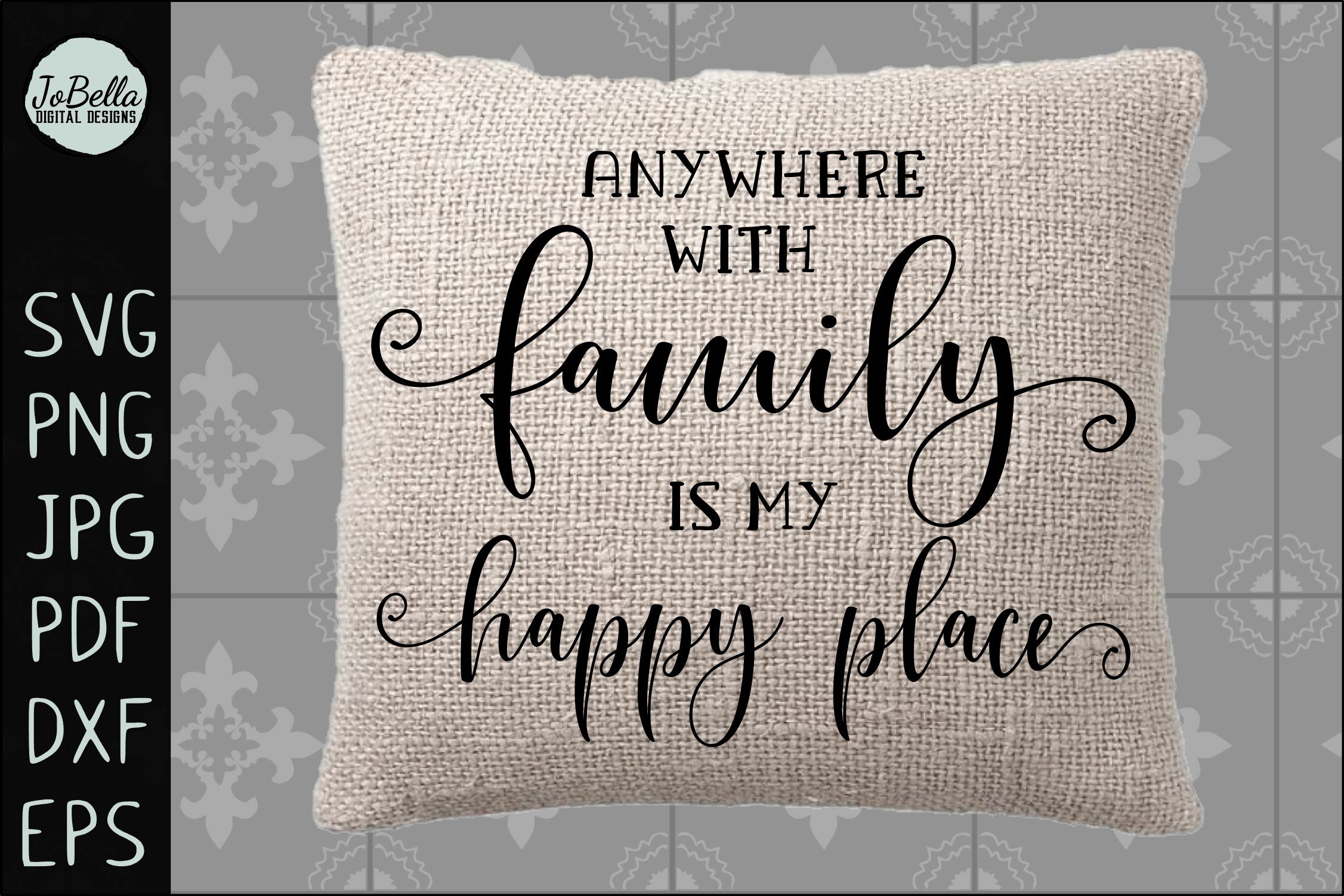 Family Is My Happy Place SVG, Sublimation Design and Print (304683 ...