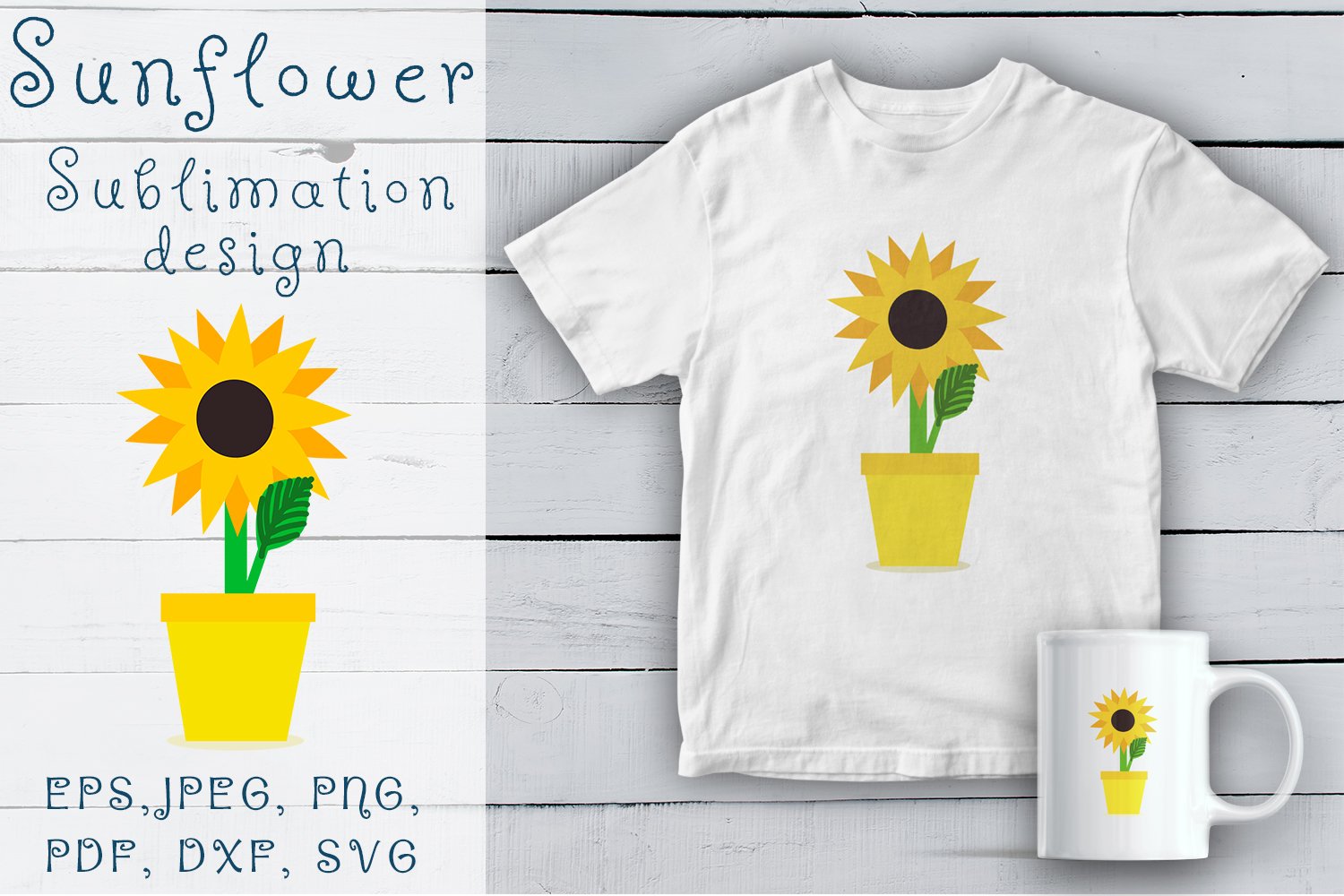 Sunflower SVG. Sublimation design sunflower in pot SVG, PNG. (1000787 ...