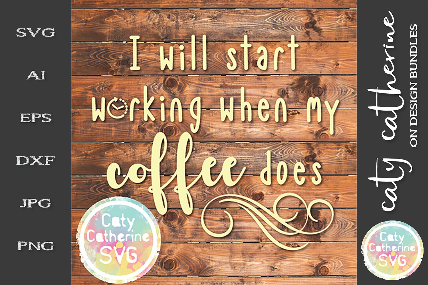 I Will Start Working When My Coffee Does SVG Cut File (245061) | SVGs ...