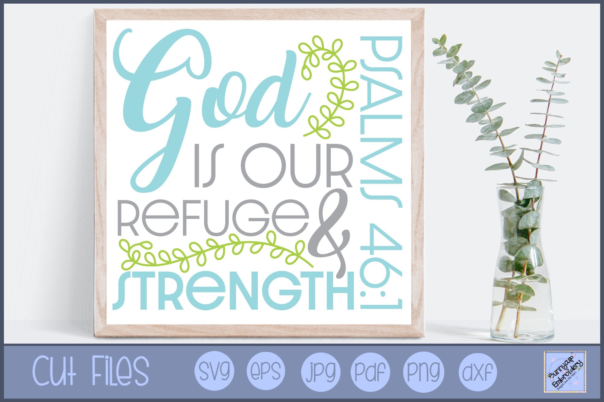 Psalms 46 1 God Is Your Refuge - SVG, Clipart, Graphics (777000) | Cut ...