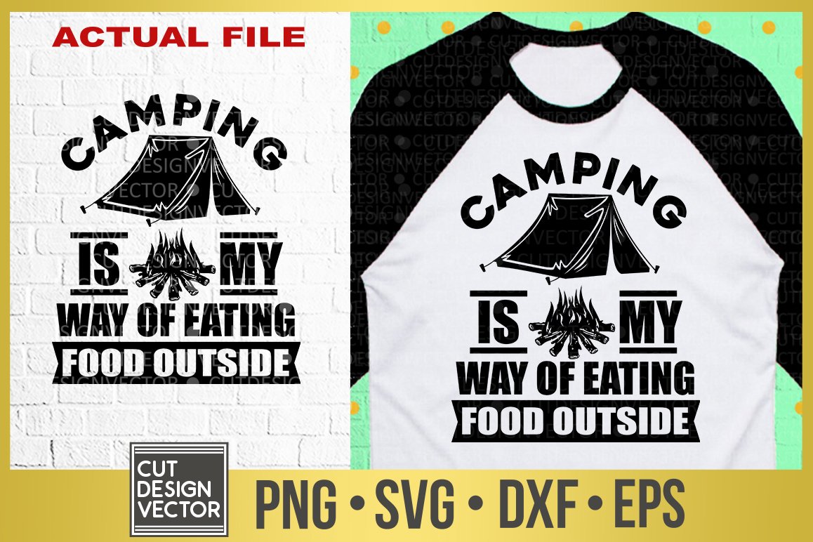 Camping Is My Way of Eating Food Outside SVG (304751) | SVGs | Design ...