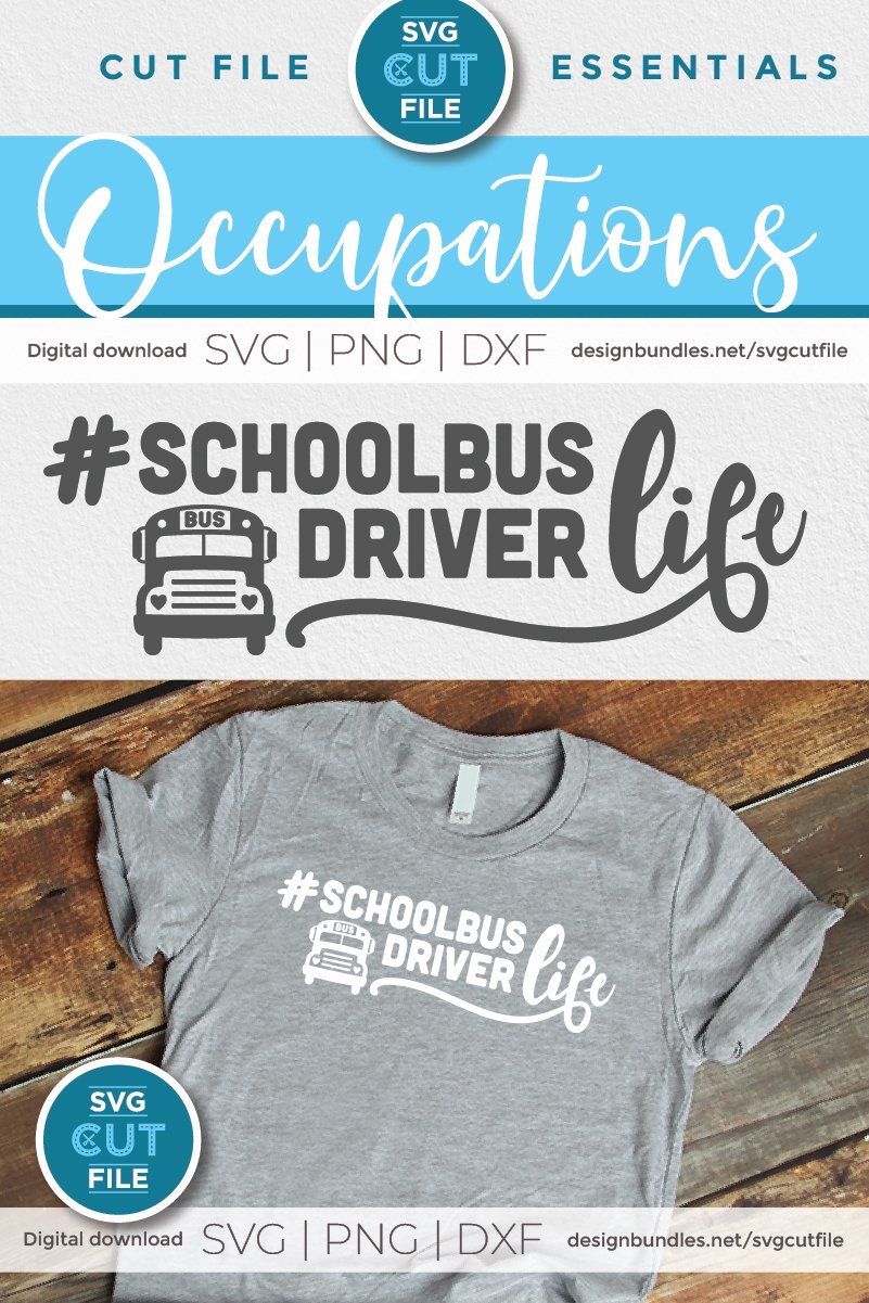 School Bus Driver life- a schoolbus driver svg for crafters (753387 ...
