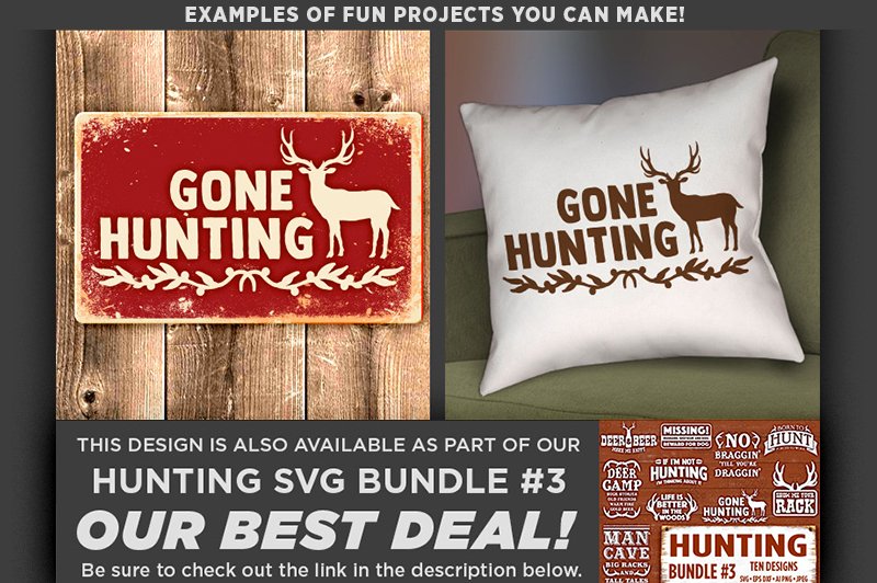 Gone Hunting - Deer HUNTING SVG Files - Hunting Signs - 848 (146663 ...