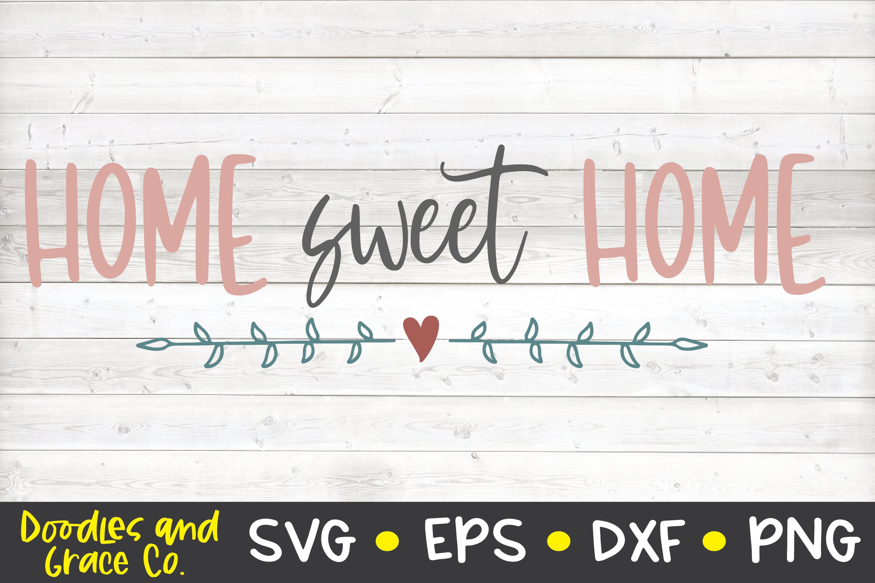Home Sweet Home SVG - Welcome SVG - EPS - DXF - PNG (415225) | Cut ...