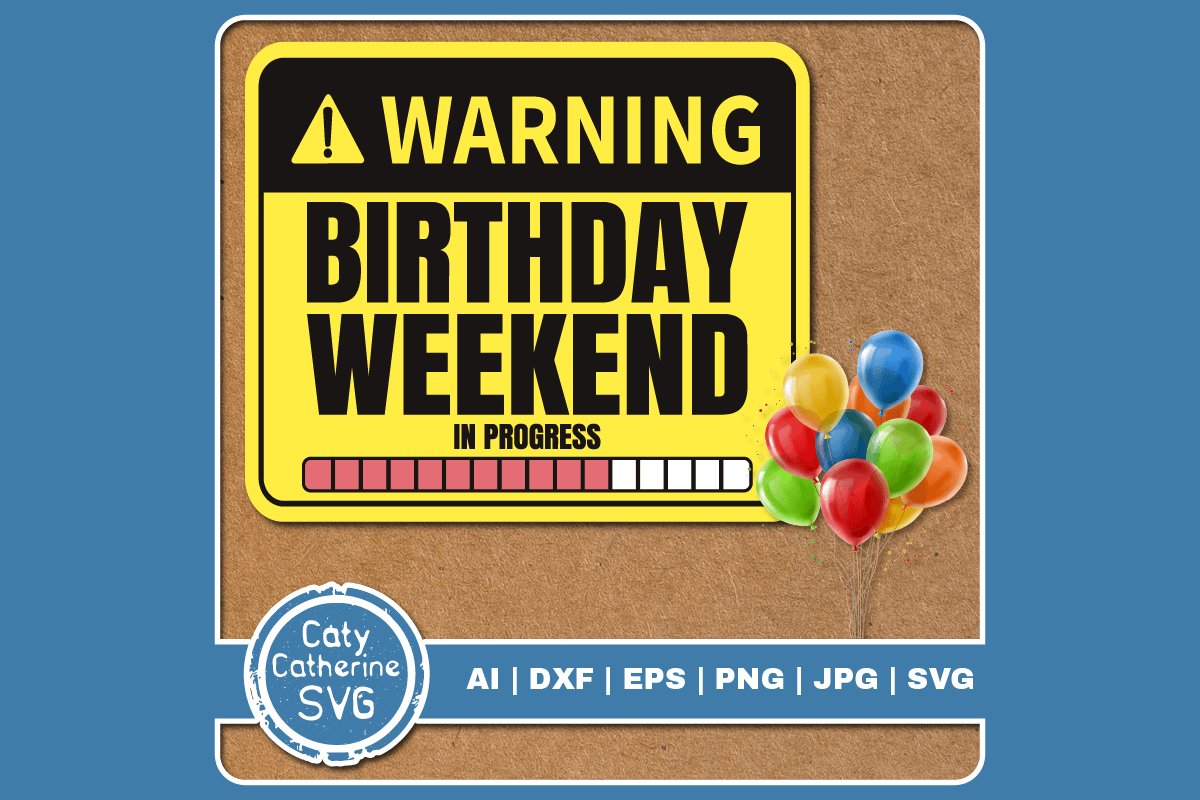 Birthday Weekend Quotes