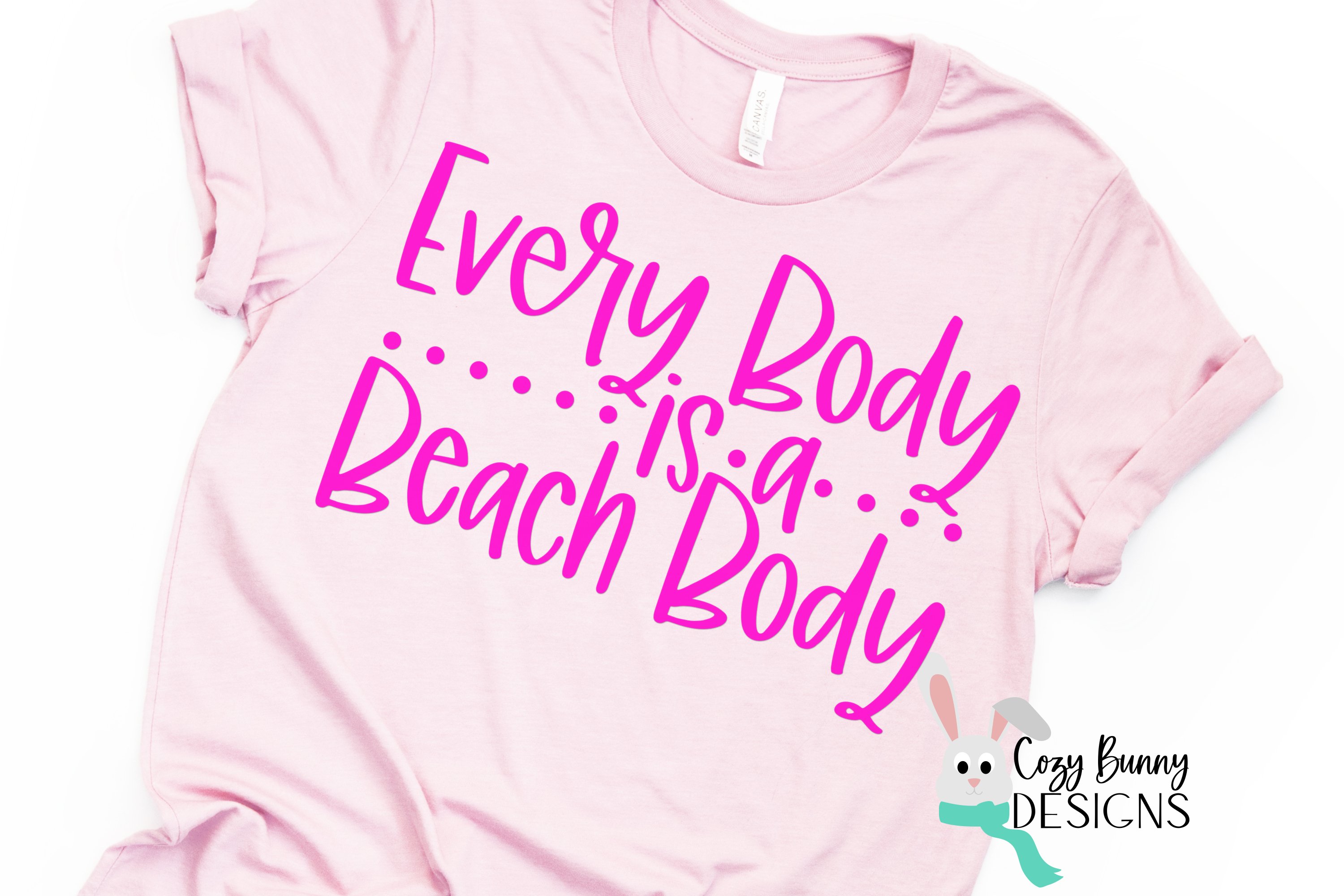 Every Body is a Beach Body SVG | Summer Vacation SVG