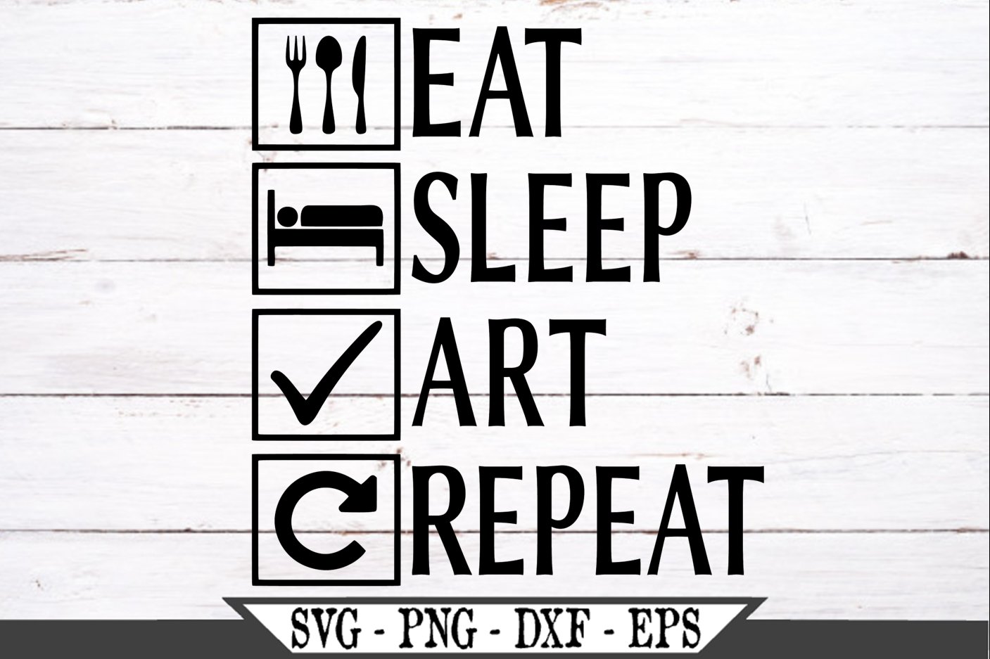 Eat Sleep Art Repeat SVG (477001) | SVGs | Design Bundles