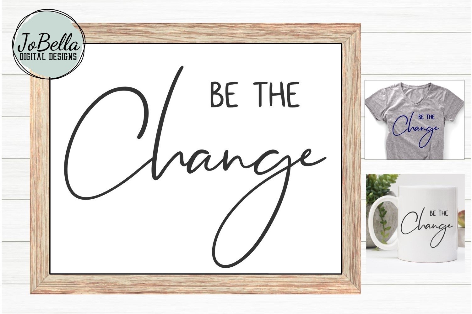 Be The Change SVG and Printable-Positive Motivational Design (231820 ...