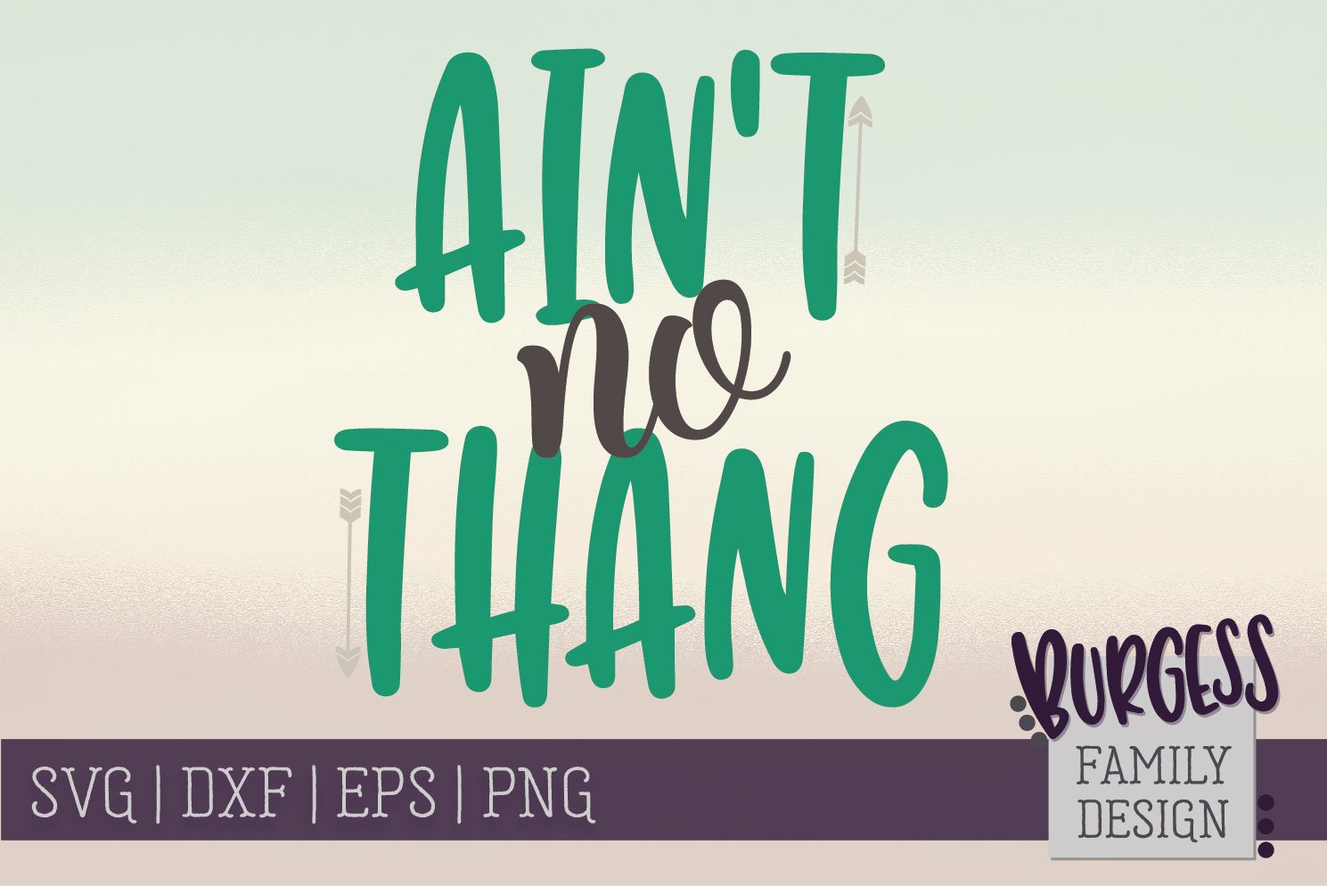 Ain't no thang | SVG DXF EPS PNG (121632) | SVGs | Design Bundles