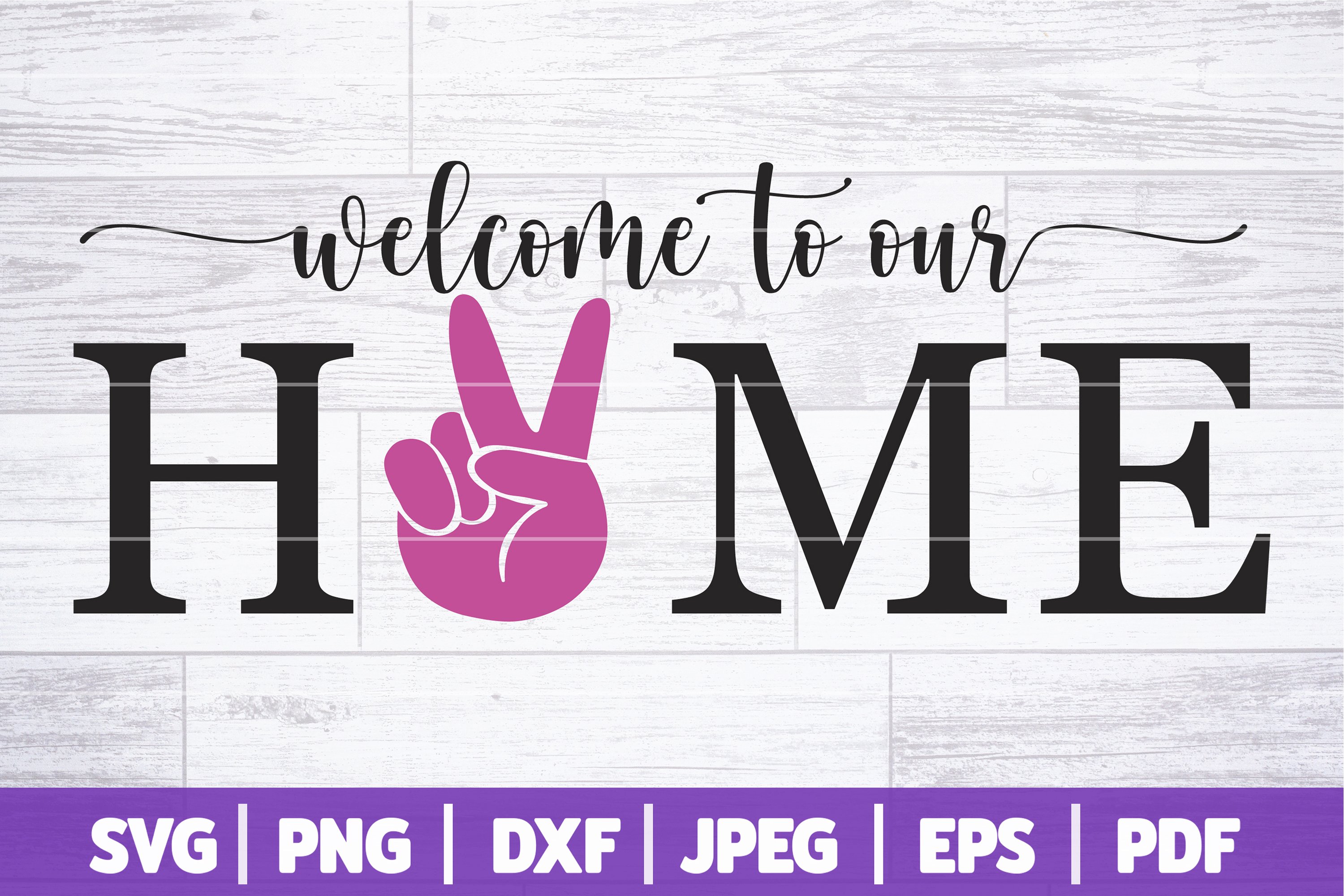 Peace Home Welcome Sign | Peace Welcome To Our Home SVG (1175018) | Cut ...