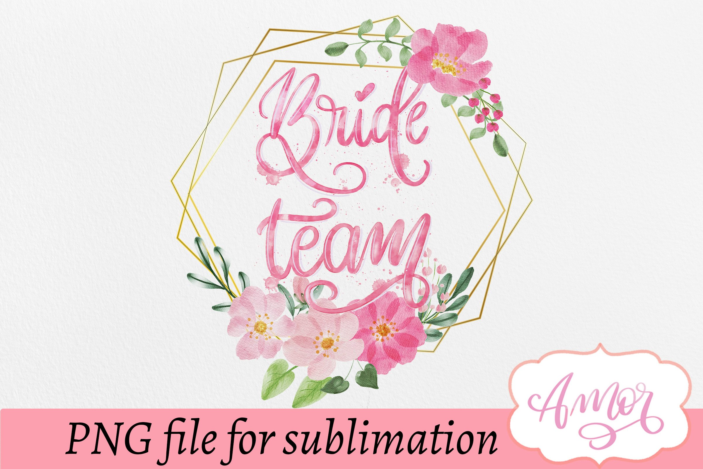 Bride team sublimation design, wedding sublimation (1172935 ...