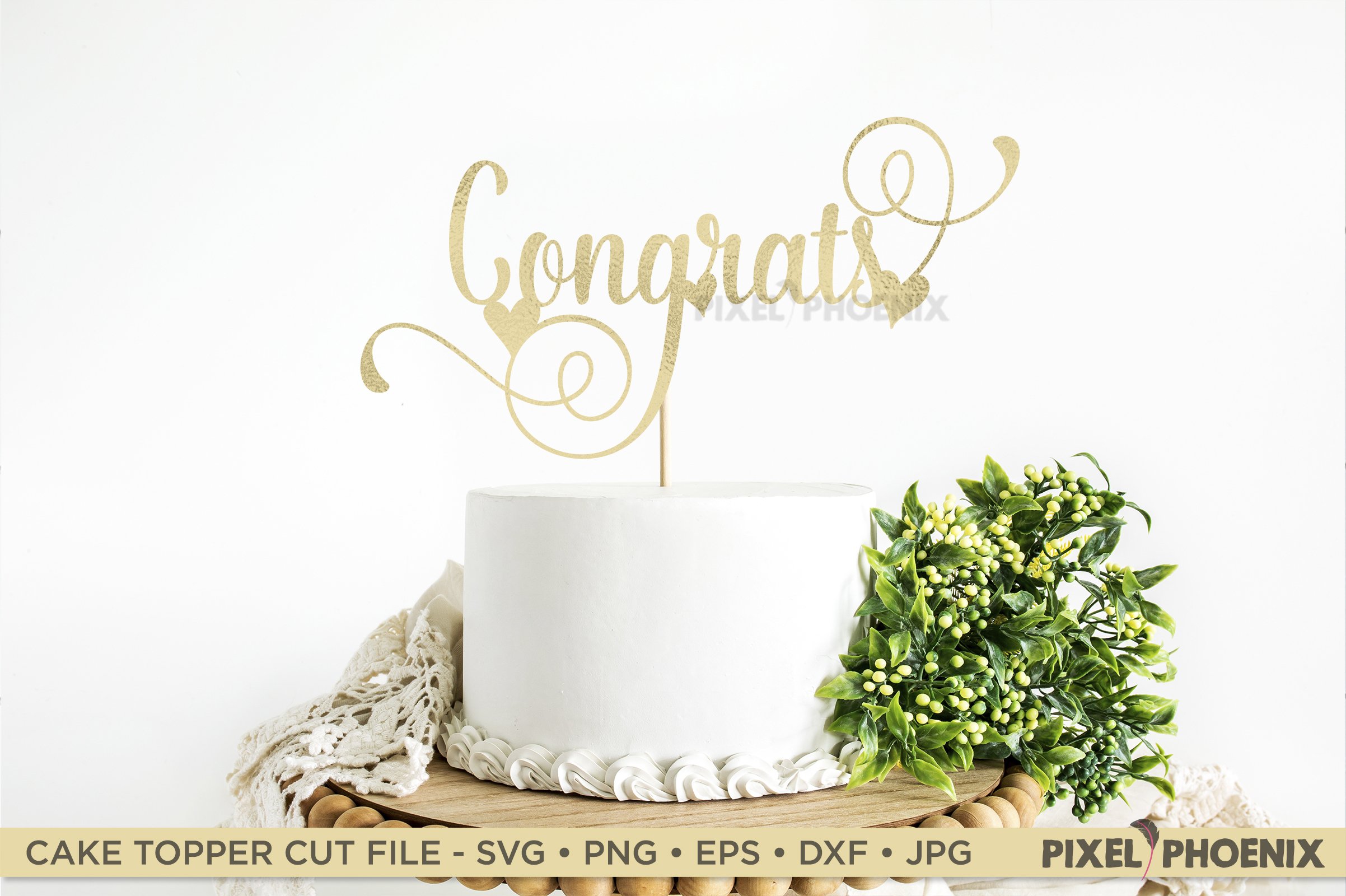 Congrats Cake topper SVG to celebrate any special occasion
