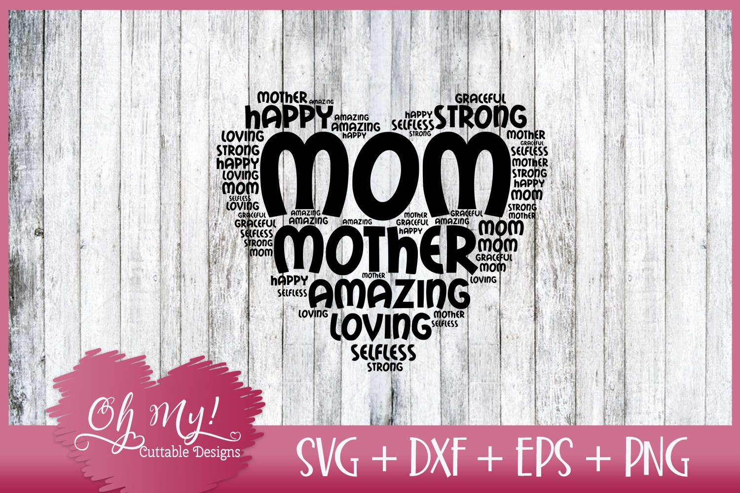Mom Word Cloud - SVG DXF EPS PNG Cutting File (39094) | SVGs | Design ...