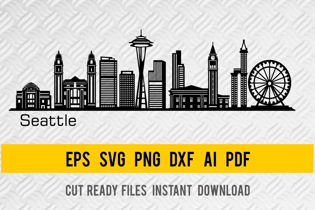 Seattle City Skyline SVG, State of Washington, Cut File (1092377) | Cut ...