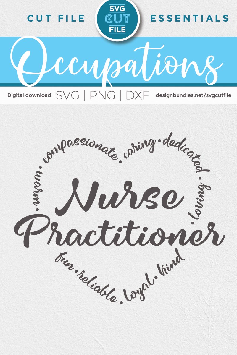 Nurse practitioner svg - an NP svg with heart for crafters (556007 ...