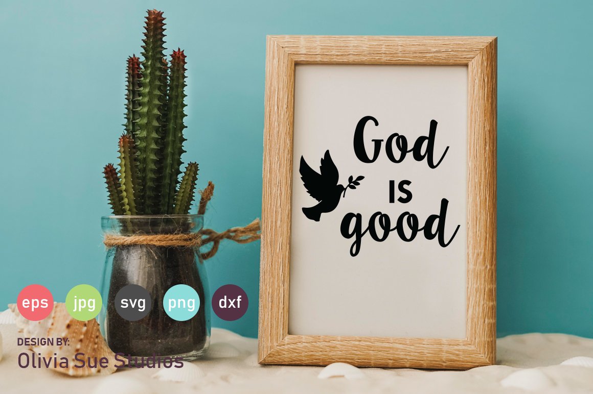 God is Good - Christian SVG File (499432) | SVGs | Design Bundles