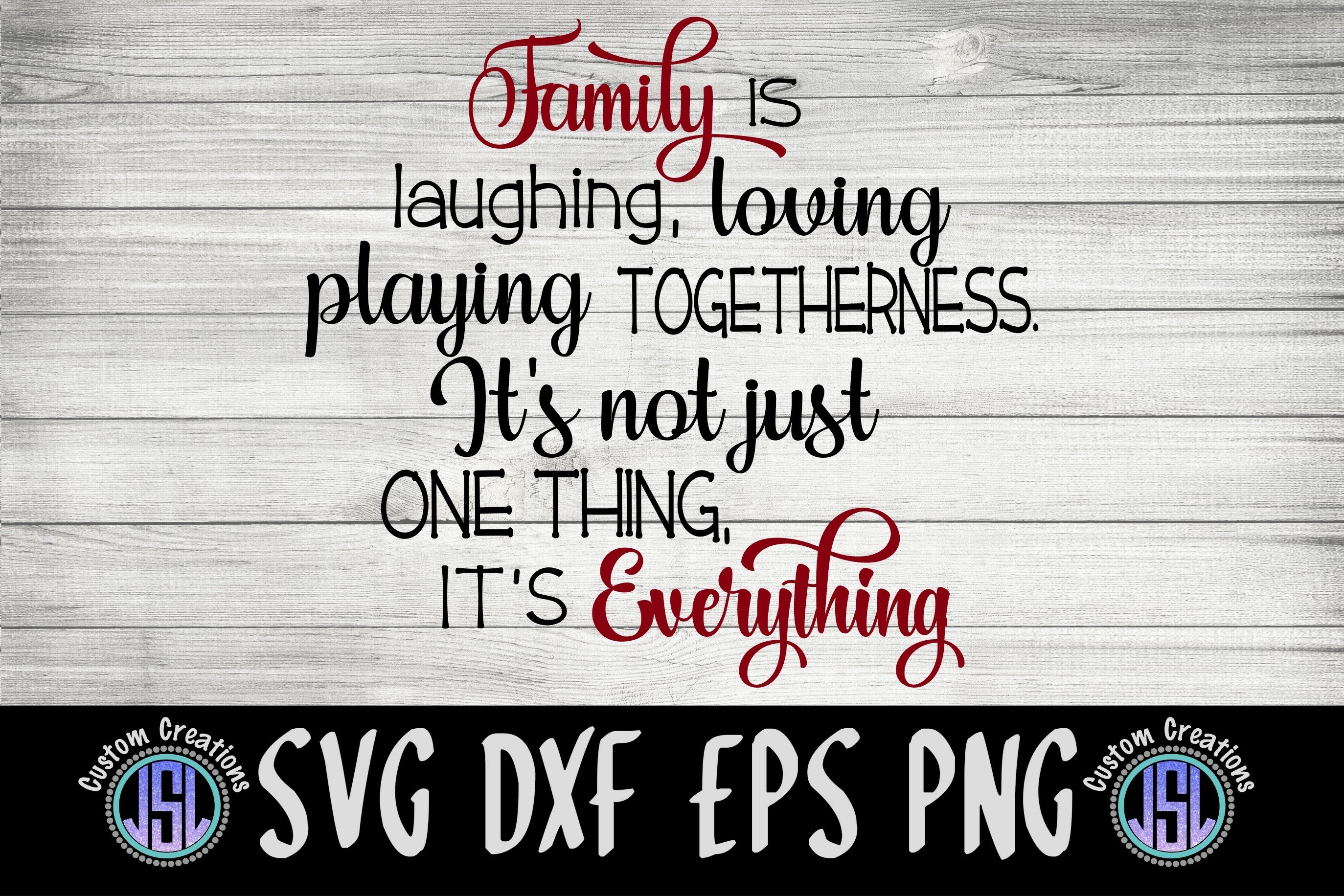 Family is Everything | Family & Home SVG | SVG DXF EPS PNG (140912 ...