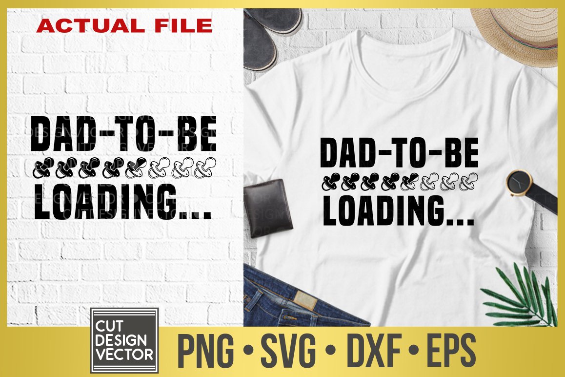 Dad To Be Loading SVG (305096) | SVGs | Design Bundles