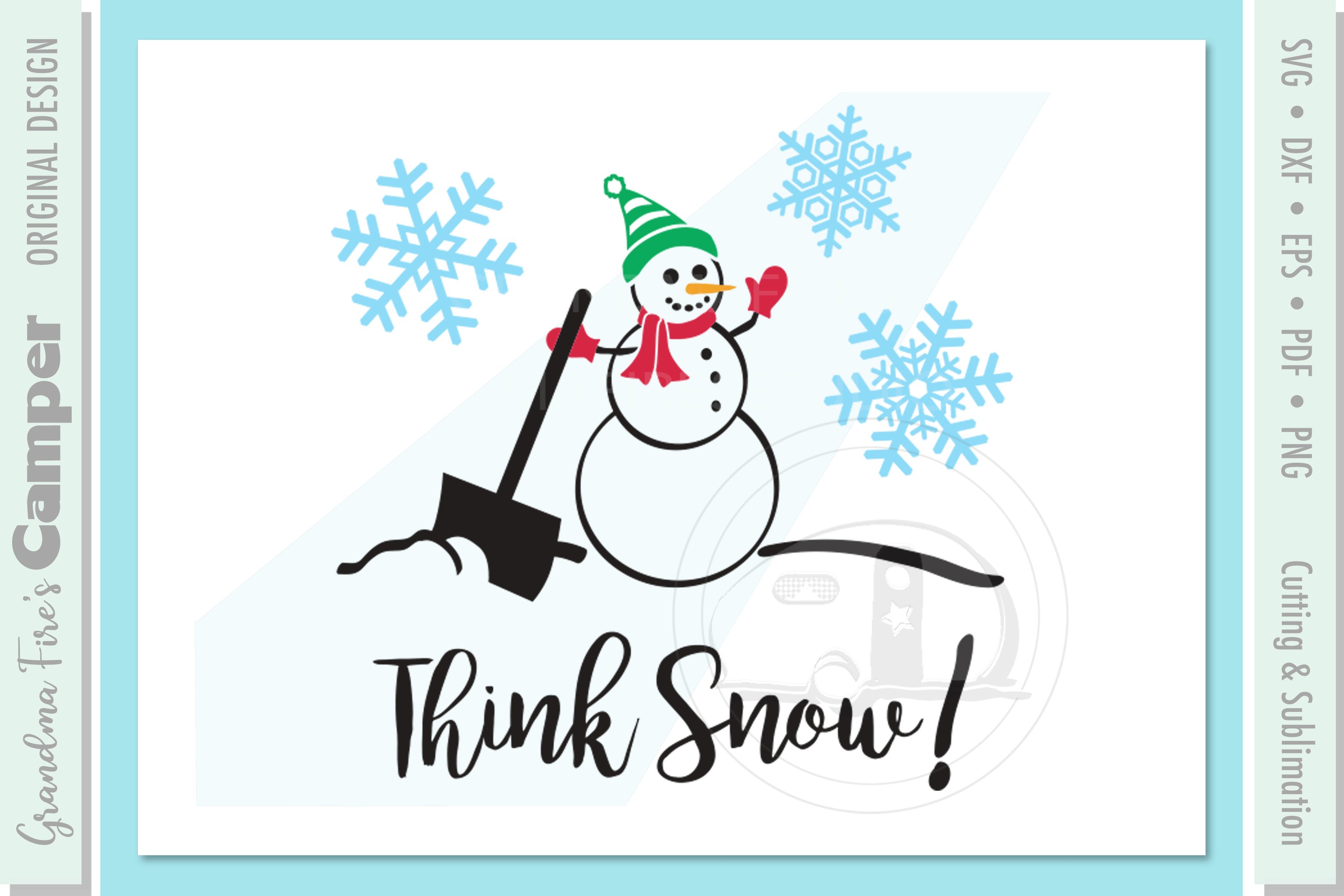 Think Snow Illustration SVG, Winter Snowman Decor | Sign PNG
