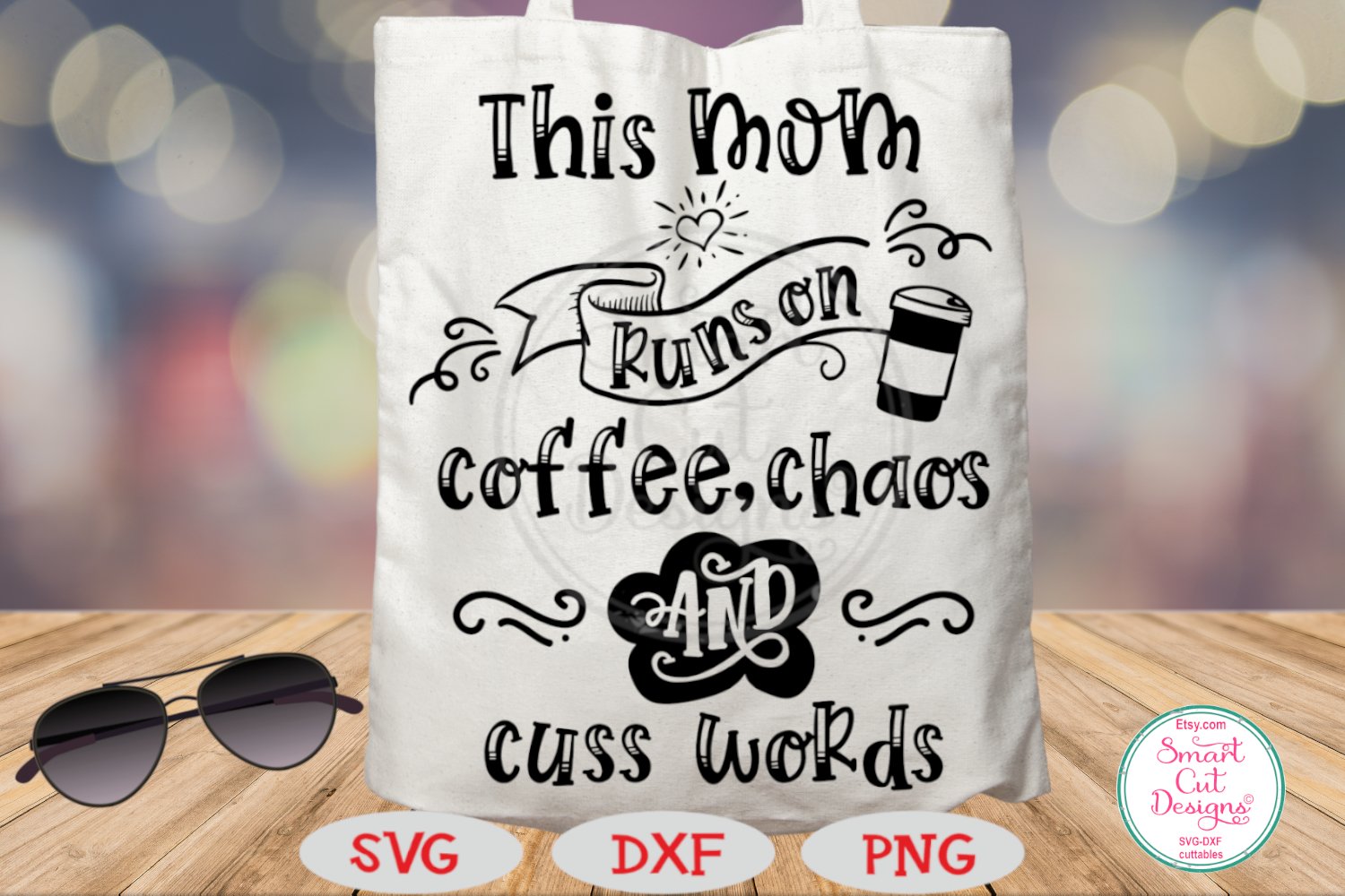 This Mom Runs On Coffee, Chaos And Cuss Words SVG, Sarcastic (539776 ...