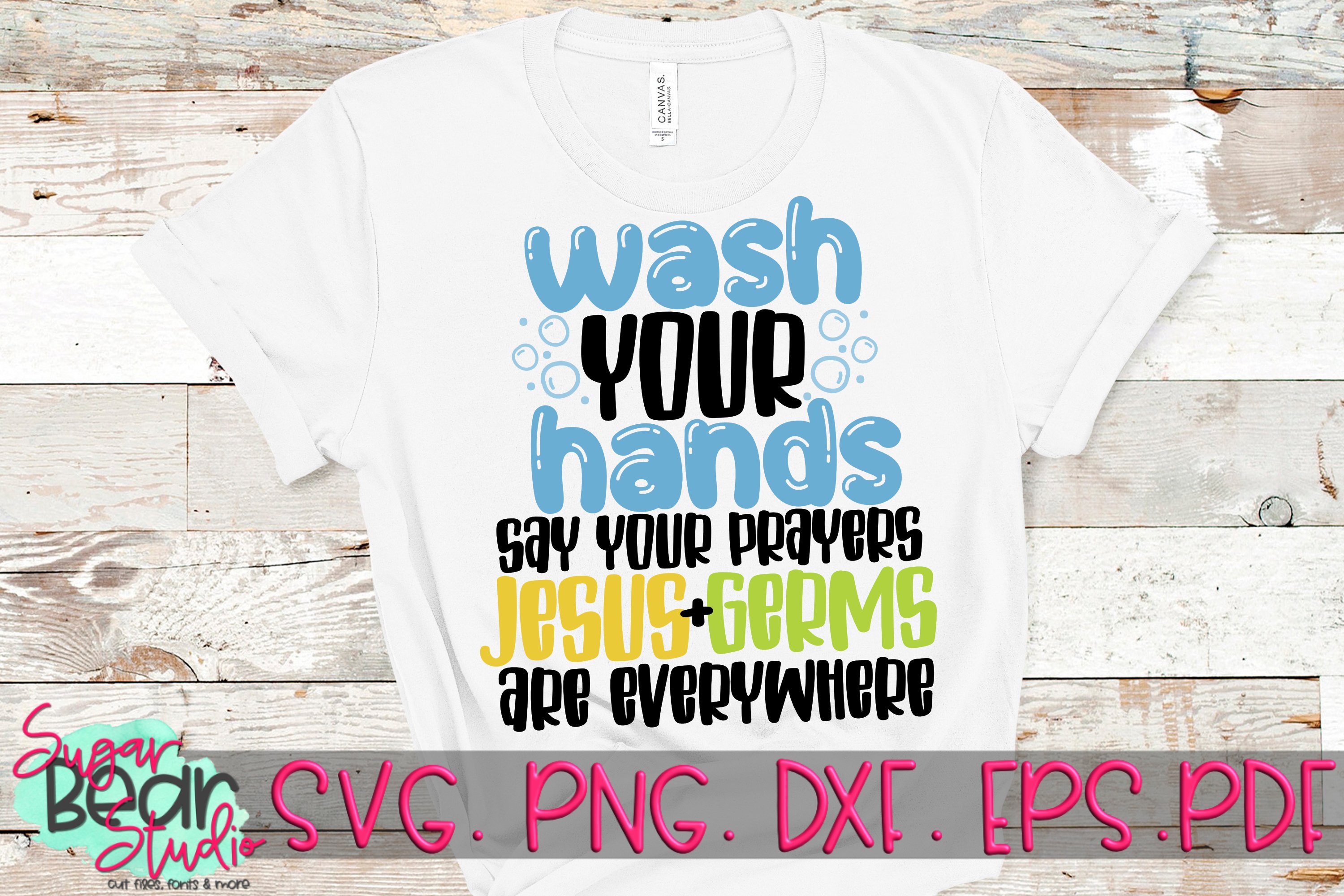 Wash Your Hands Say Your Prayers - Hand Washing SVG (535021) | Cut ...