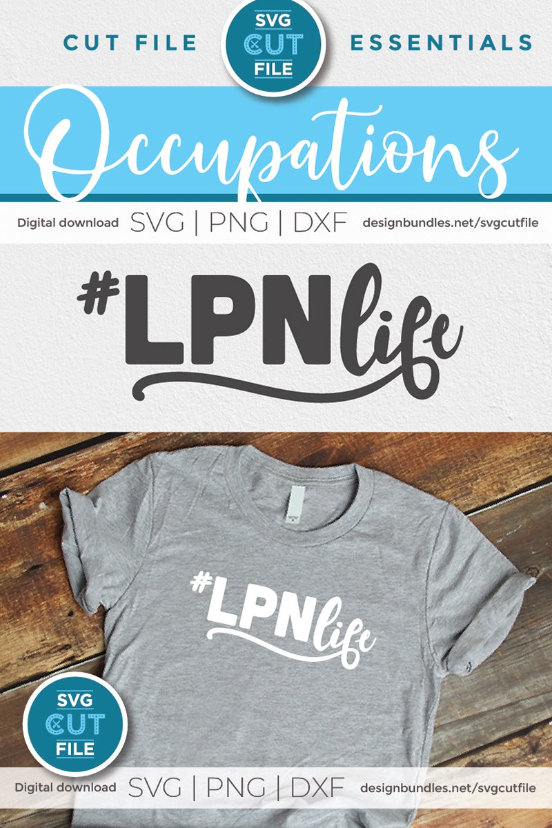 LPN life svg - a licensed practical nurse svg for crafters (590823 ...