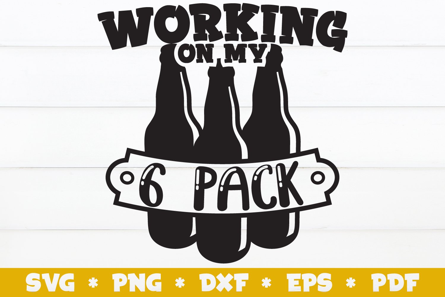 Working on my 6 Pack SVG, Beer SVG, Beer Cut File, Beer Love (1462324 ...