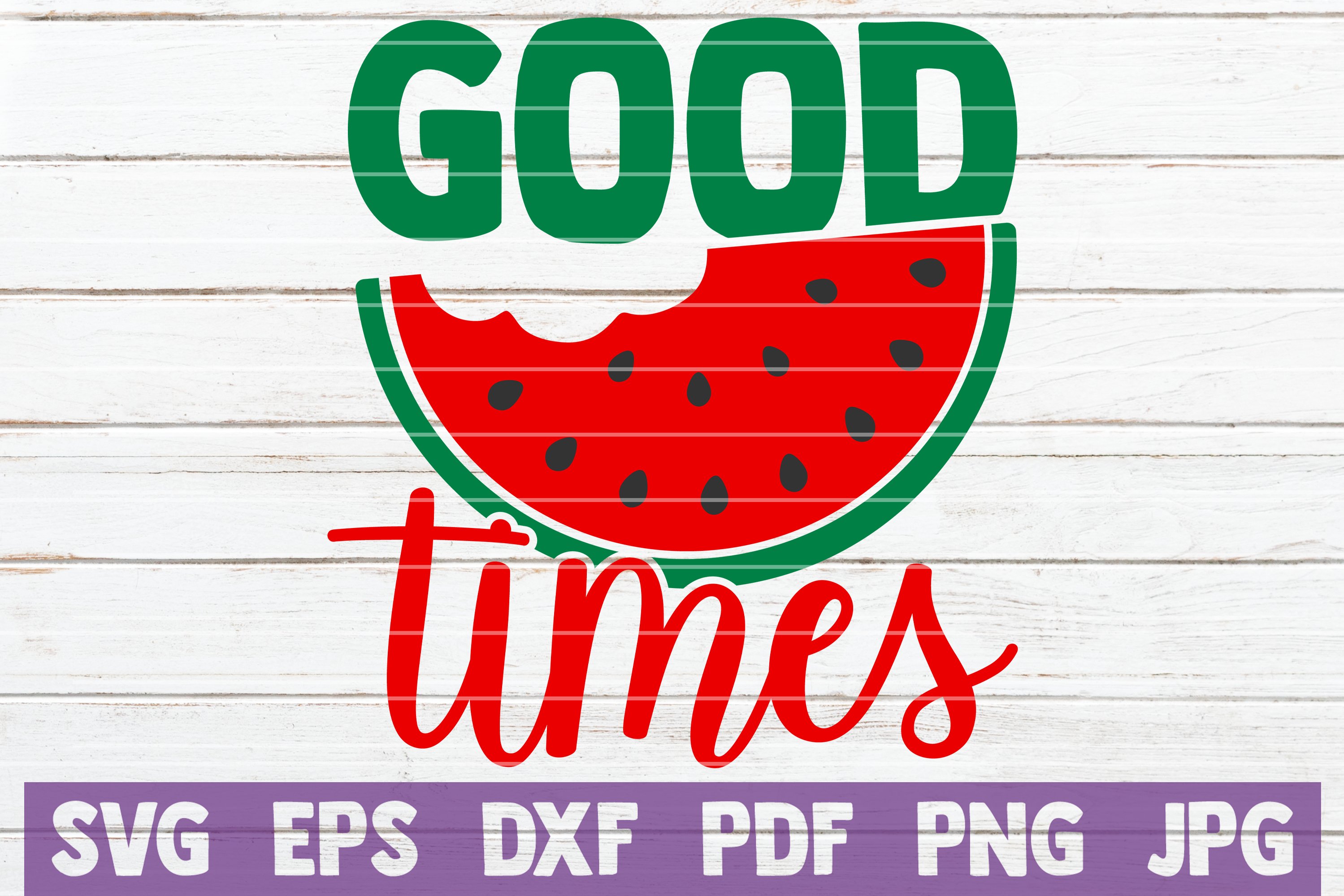 Good Times (1382995) | SVGs | Design Bundles