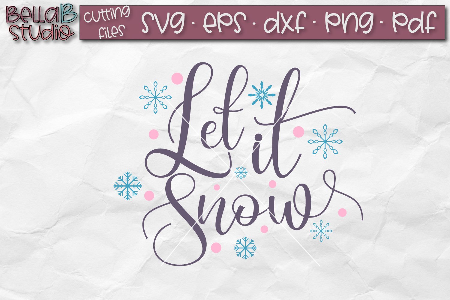 Let It Snow SVG, Christmas Cut File, Winter SVG File (145781) | SVGs ...