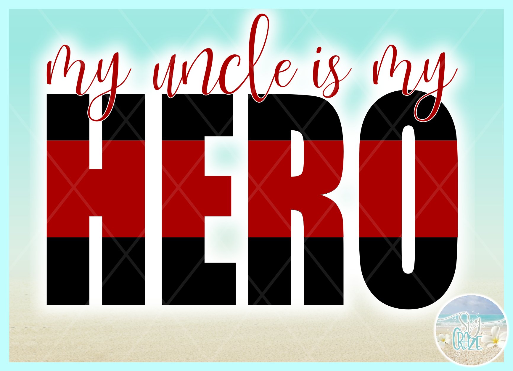 My Uncle Is My Hero Quote Svg Dxf Eps Png Pdf (238720) | SVGs | Design ...