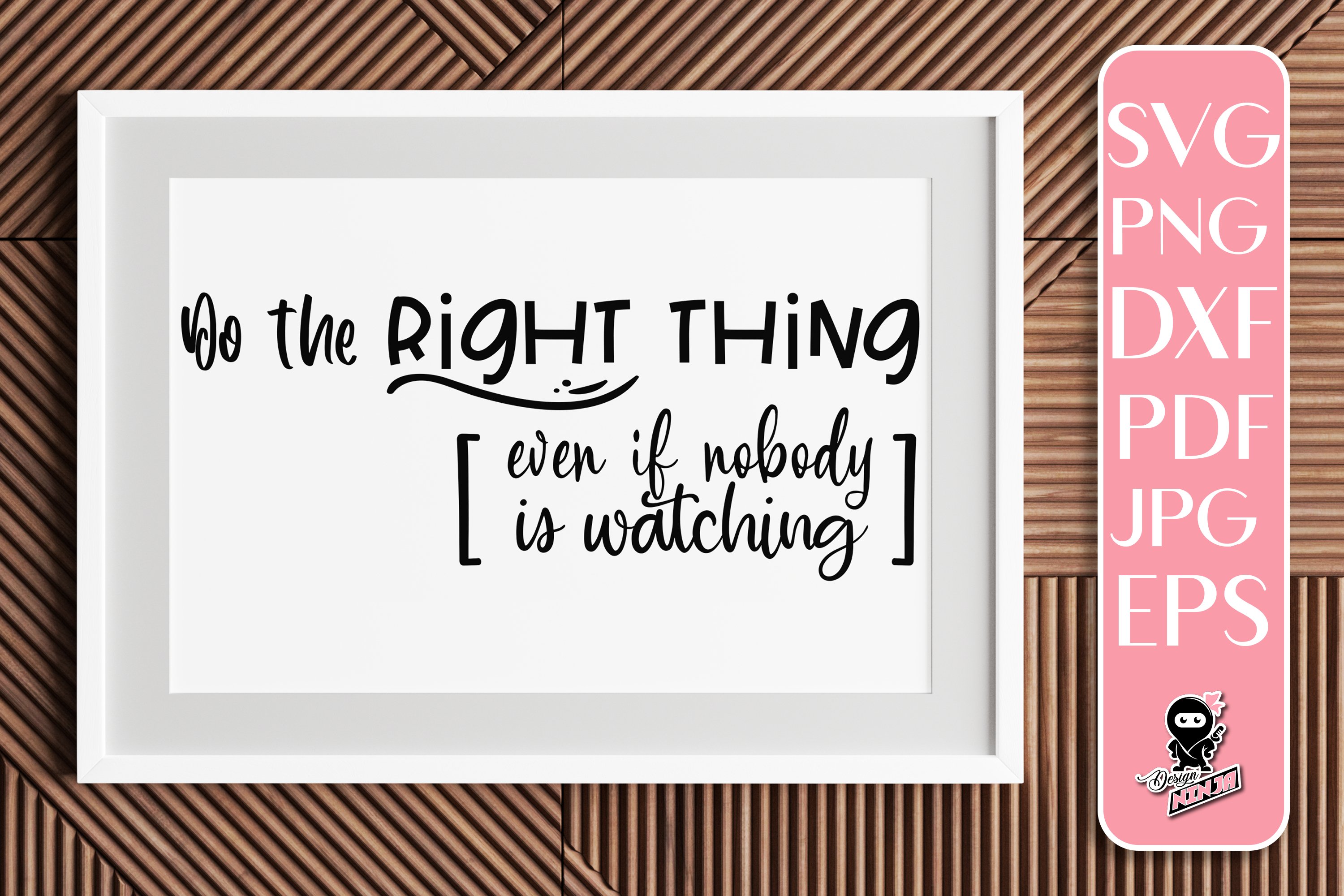 Do The Right Thing Even | Motivational SVG cut file (1813674) | SVGs ...