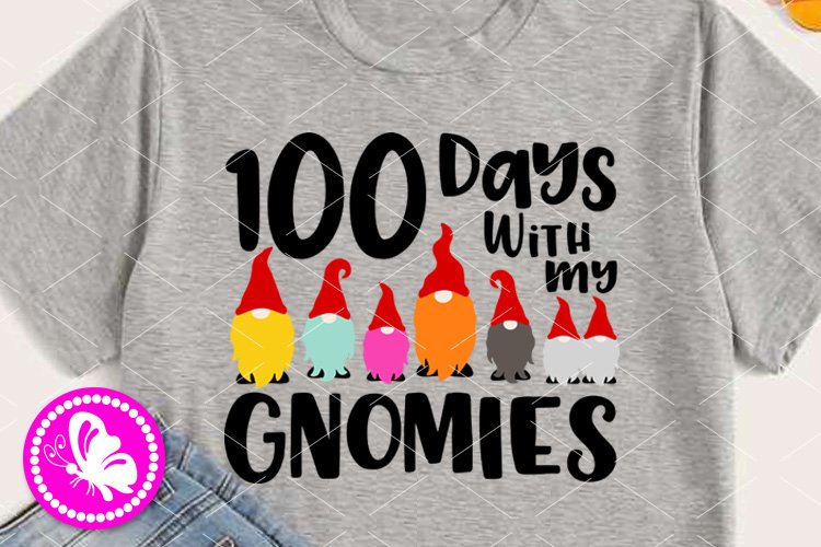 100 days with my gnomies svg Gnomes shirt 100th day School (433370 ...