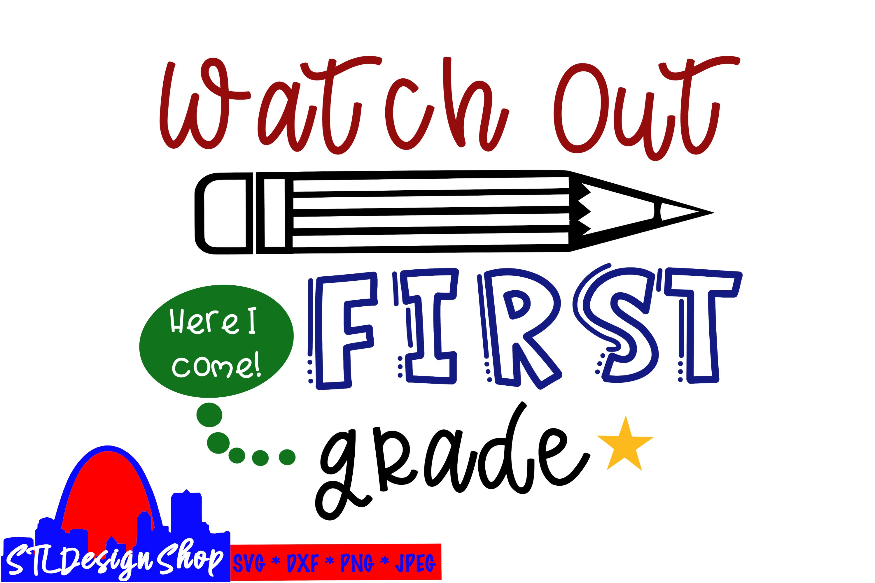 First Grade Here I Come graduating class svg cut file cameo (561616 ...