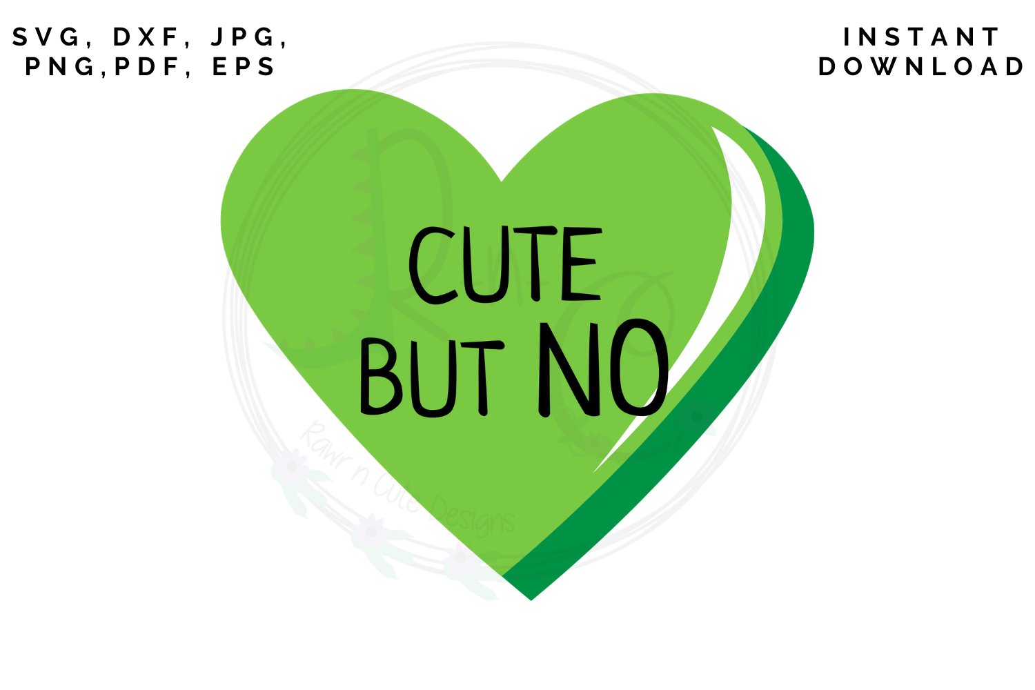 Cute but No Candy SVG, Sweet and Sassy cut file, Valentine's (1131154 ...
