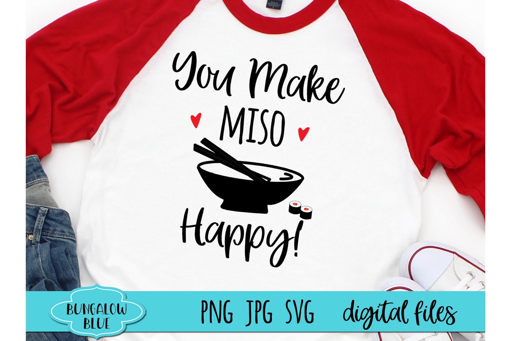 You Make Miso Happy Funny Valentine Digital Download SVG PNG (411501 ...