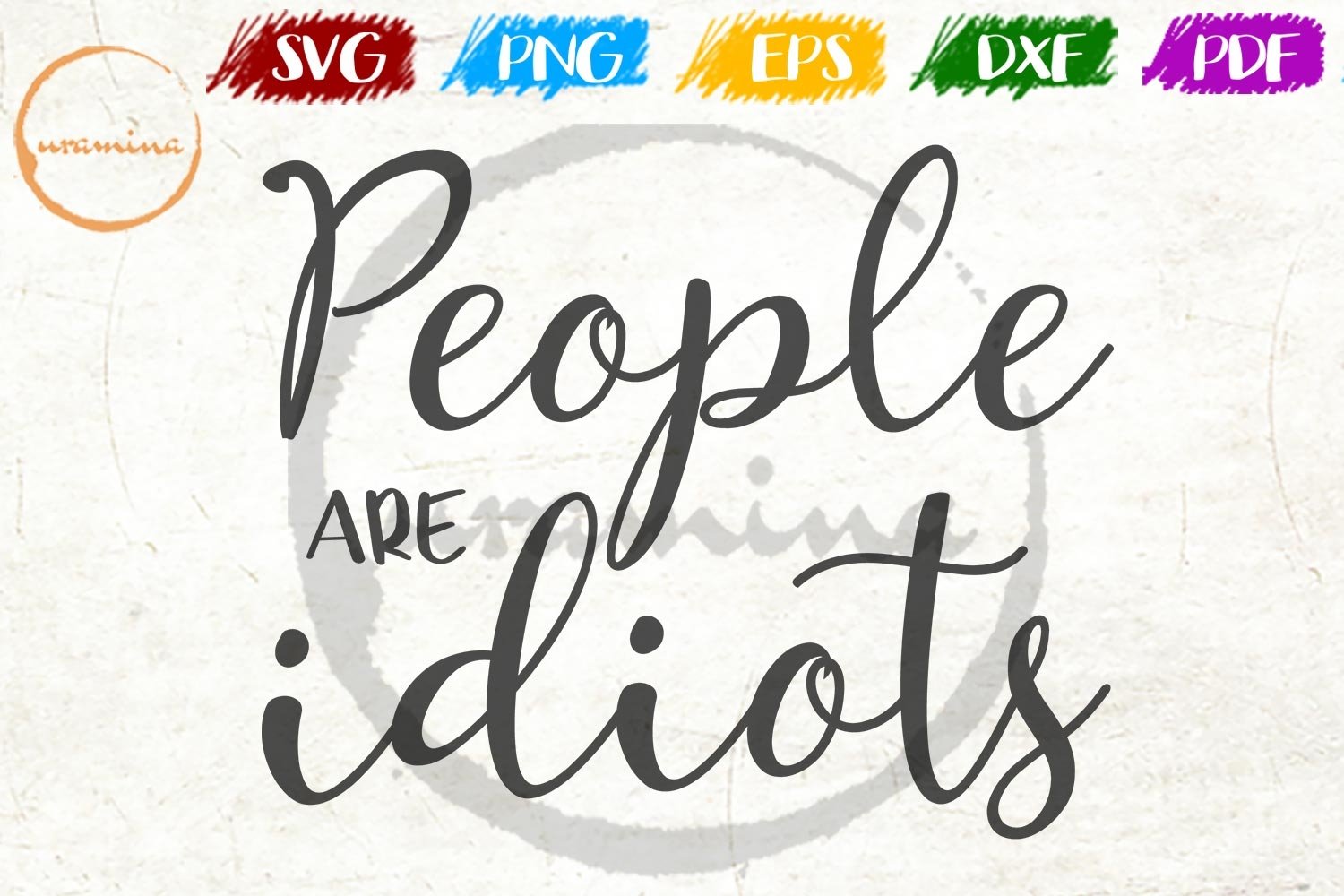 People Are Idiots Sign Bathroom Decor SVG PDF PNG (217648) | SVGs ...