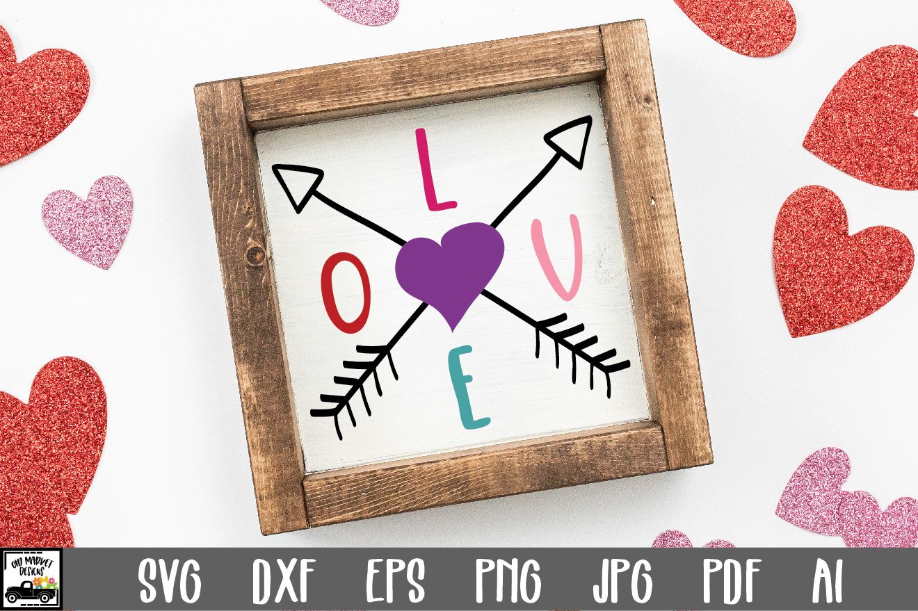 LOVE with Arrows SVG File - Valentine SVG File (180832) | Cut Files ...