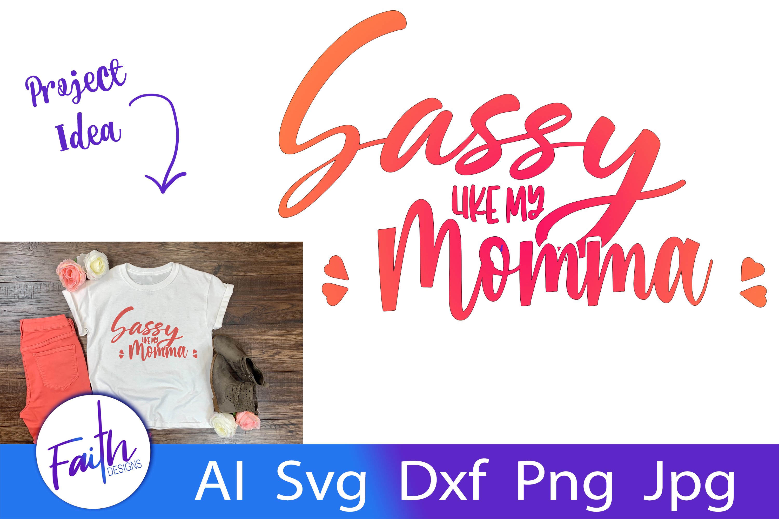 Sassy Like My Momma Svg (733809) | Cut Files | Design Bundles