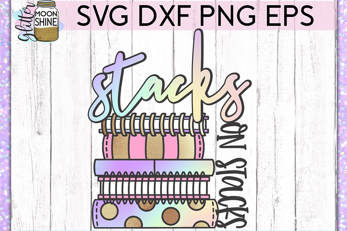 Stacks On Stacks SVG DXF PNG EPS Cutting Files (263183) | SVGs | Design ...