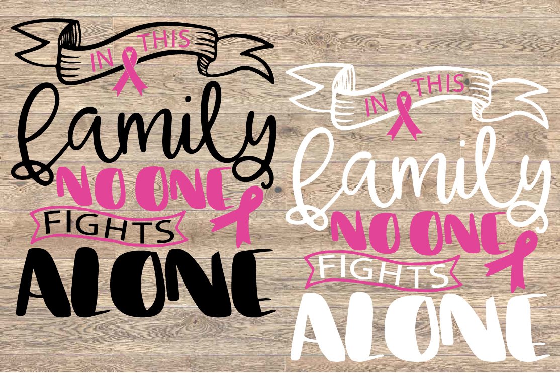 In this family nobody fights alone Breast Cancer svg 1520s (306421 ...